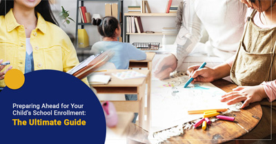 School Enrollment Guide: A Parent's Checklist