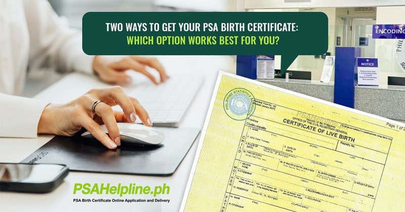Get Your PSA Birth Certificate: Online vs. Walk-In